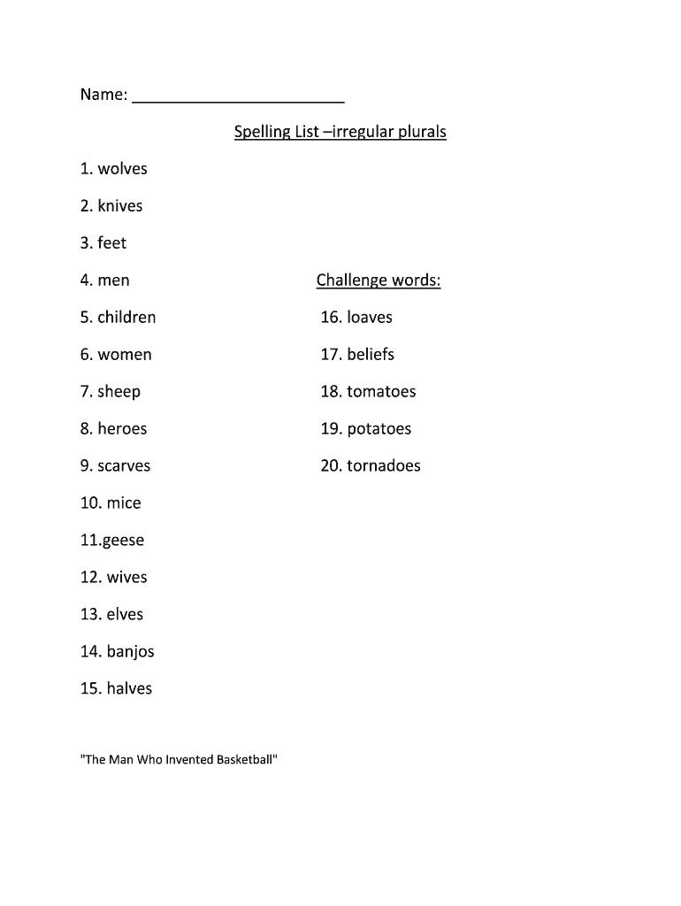 Fillable Online Spelling List irregular plurals Fax Email Print - pdfFiller