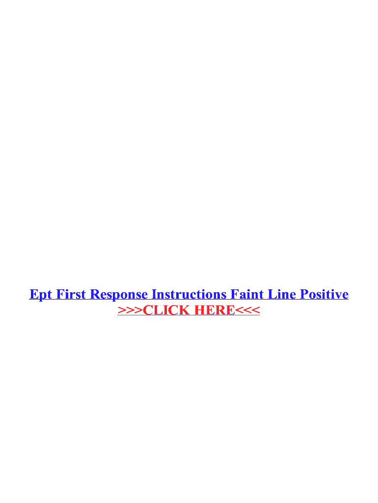 Fillable Online Ept First Response Instructions Faint Line Fax Email ...
