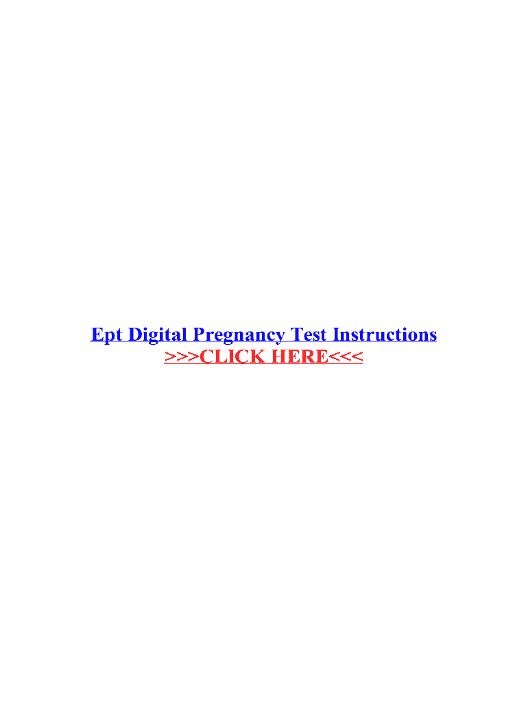 Fillable Online Ept Digital Pregnancy Test Instructions Fax Email Print ...