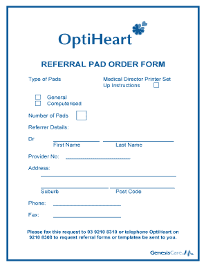 Fillable Online REFERRAL PAD ORDER FORM Fax Email Print - pdfFiller