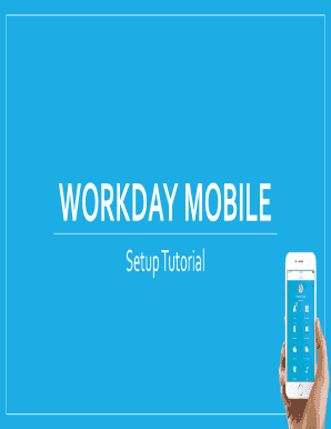 Fillable Online Enjoy Workday on the Go Fax Email Print - pdfFiller