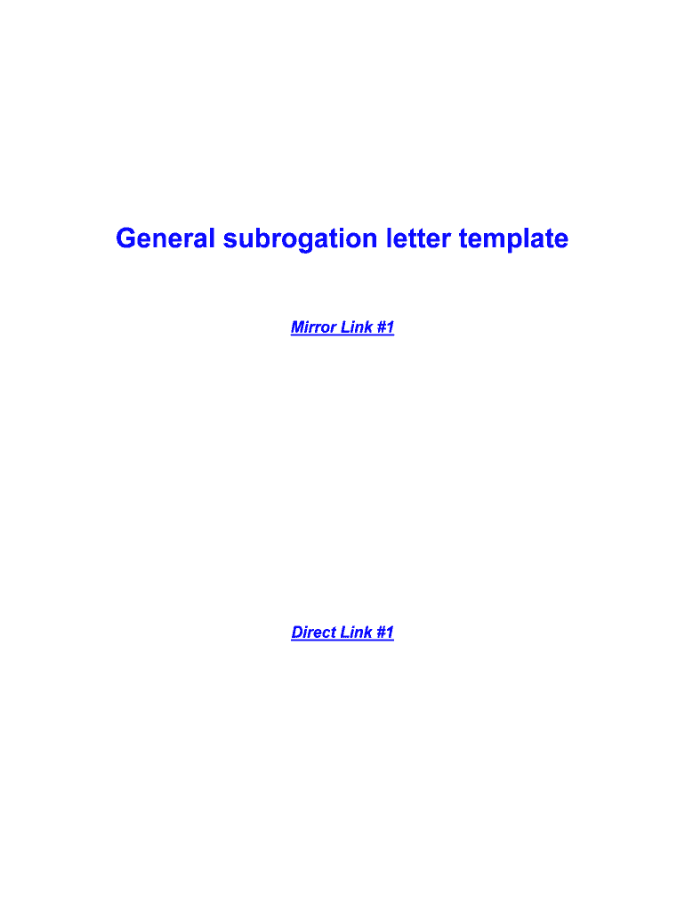 Fillable Online General subrogation letter template Fax Email Print - pdfFiller