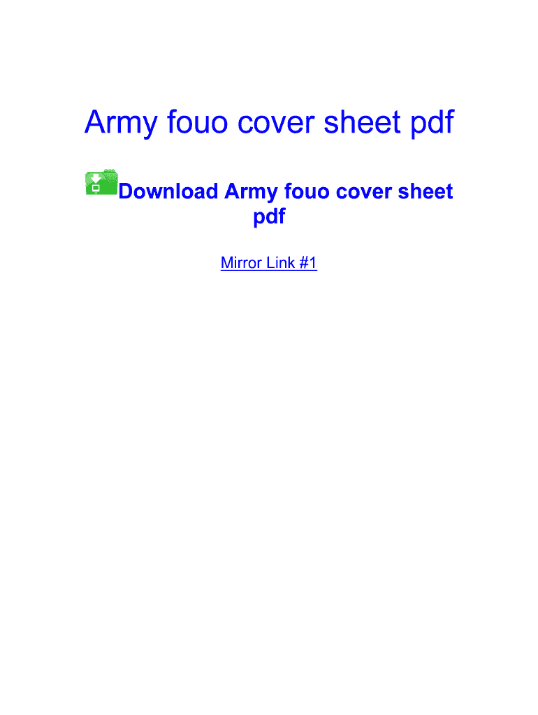 Fillable Online Army fouo cover sheet pdf Fax Email Print - pdfFiller