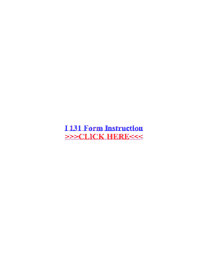 Fillable Online I 131 Form Instruction Fax Email Print - pdfFiller