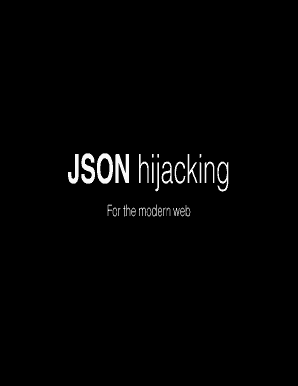 Fillable Online JSON hijacking Fax Email Print - pdfFiller