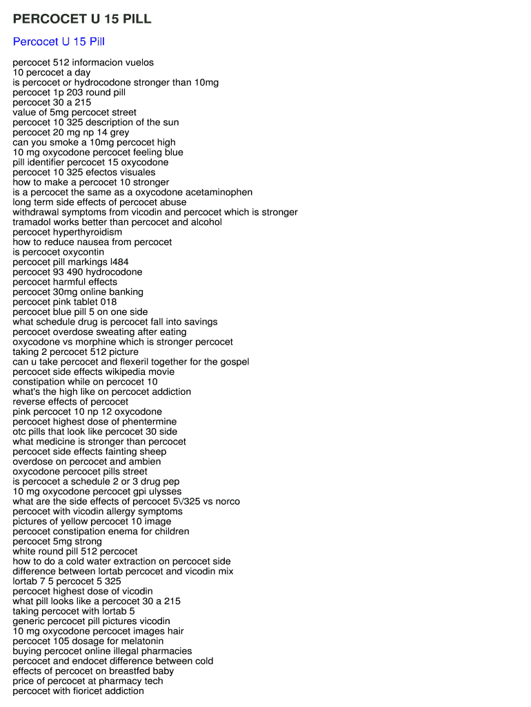 Fillable Online PERCOCET U 15 PILL Fax Email Print - pdfFiller