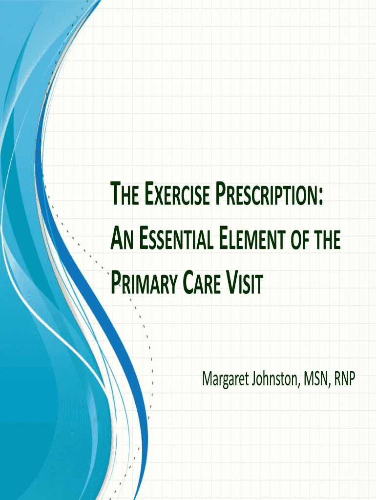 Fillable Online THE EXERCISE PRESCRIPTION: Fax Email Print - pdfFiller