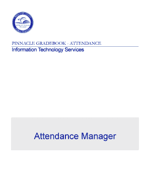 Fillable Online PINNACLE GRADEBOOK - ATTENDANCE Fax Email Print - pdfFiller