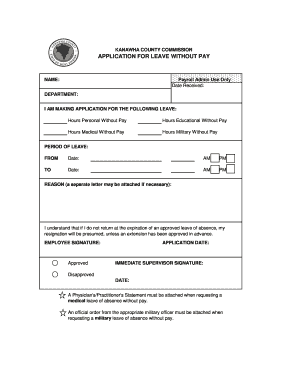 Fillable Online APPLICATION FOR LEAVE WITHOUT PAY Fax Email Print ...
