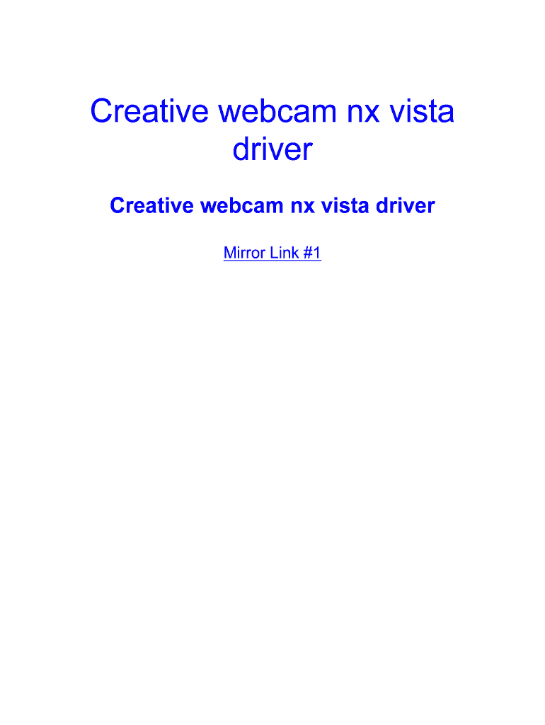 Fillable Online Creative webcam nx vista driver Fax Email Print - pdfFiller