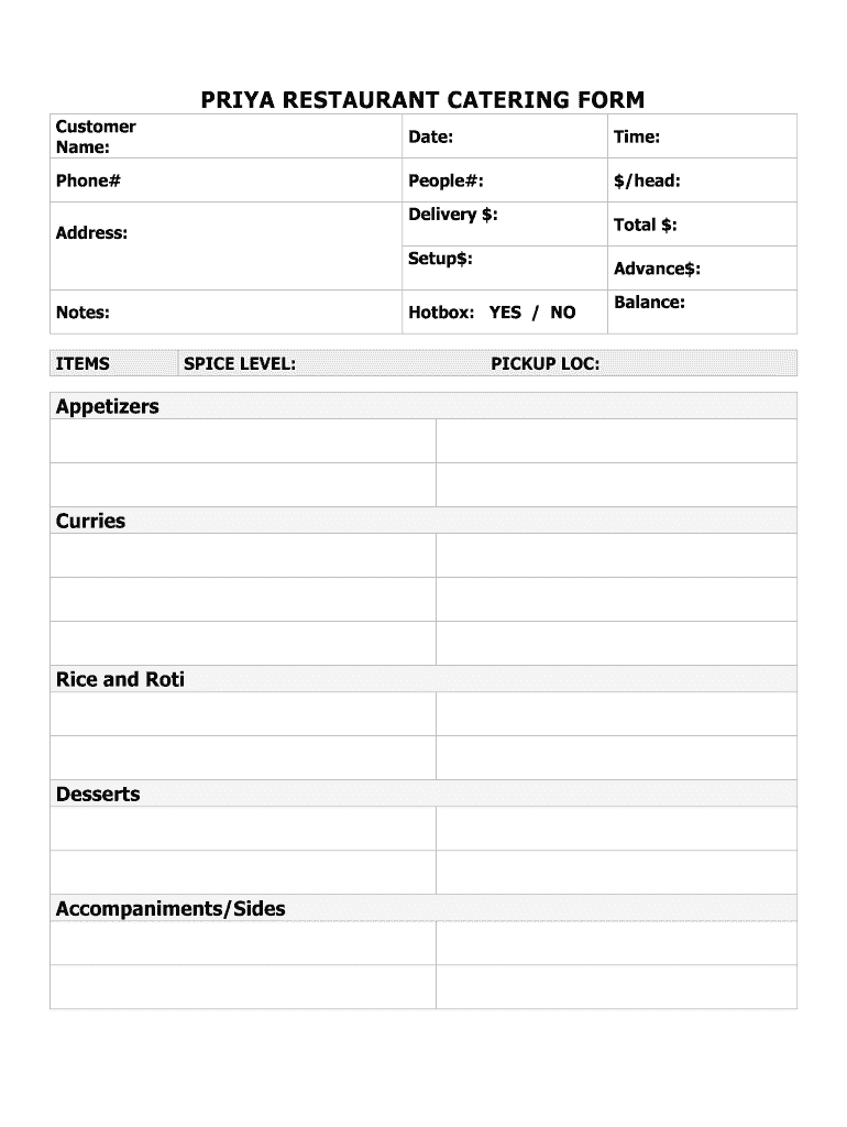 Fillable Online PRIYA RESTAURANT CATERING FORM Fax Email Print - pdfFiller