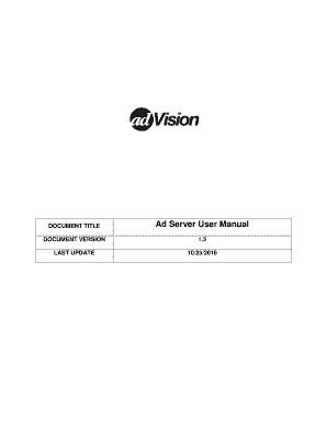 Fillable Online Ad Server User Manual Fax Email Print - pdfFiller