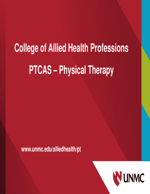 Fillable Online PTCAS Physical Therapy Fax Email Print - pdfFiller