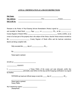 Fillable Online ANNUAL CERTIFICIATION of LAND-USE RESTRICTIONS Site ...