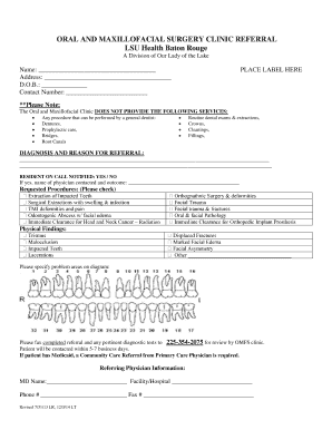 Fillable Online ORAL AND MAXILLOFACIAL SURGERY CLINIC REFERRAL LSU ...
