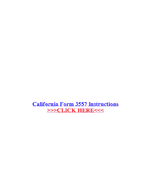 Fillable Online California Form 3557 Instructions Fax Email Print ...