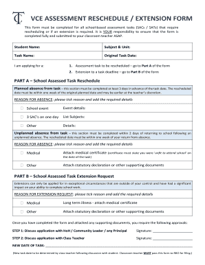 Fillable Online VCE ASSESSMENT RESCHEDULE / EXTENSION FORM Fax Email Print - pdfFiller