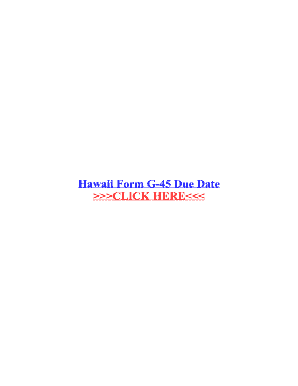 Fillable Online Hawaii Form G-45 Due Date - WordPress.com Fax Email ...