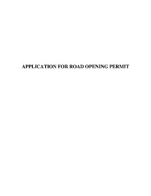 Fillable Online Road Opening Permit Application Fax Email Print - pdfFiller