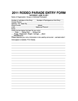 Fillable Online 2011 RODEO PARADE ENTRY FORM Fax Email Print - pdfFiller