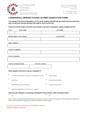 Fillable Online CAMBERWELL PRIMARY SCHOOL ALUMNI ASSOCIATION FORM Fax Email Print - pdfFiller