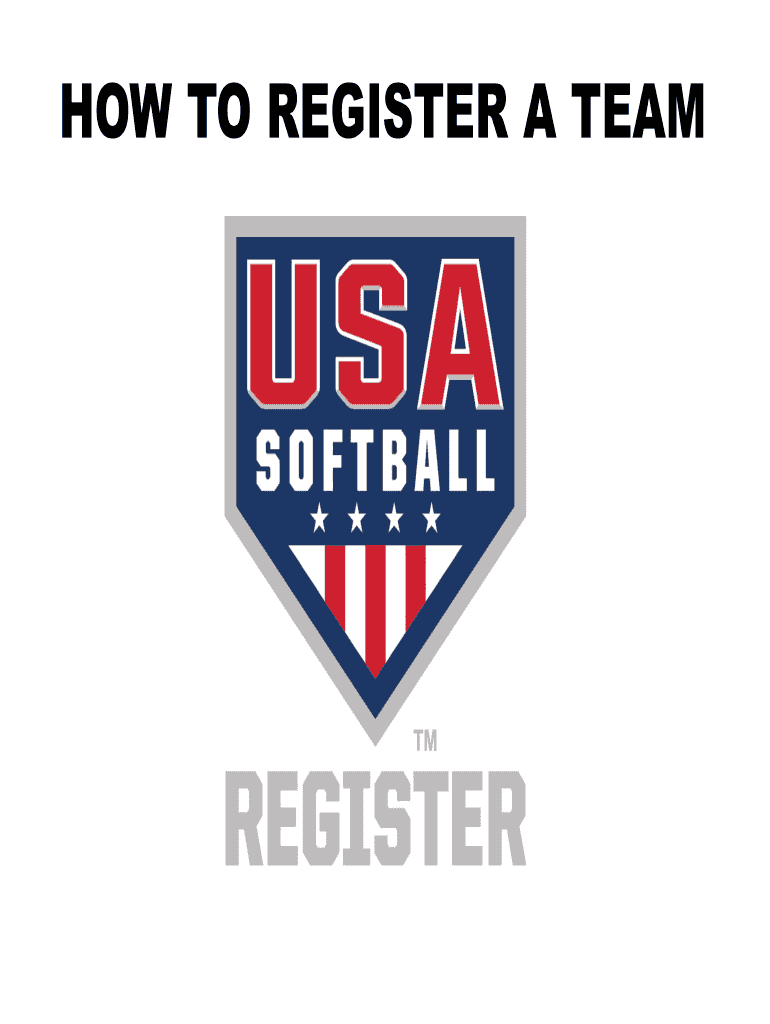 Fillable Online How to Register a Team - Register USA Softball Fax ...