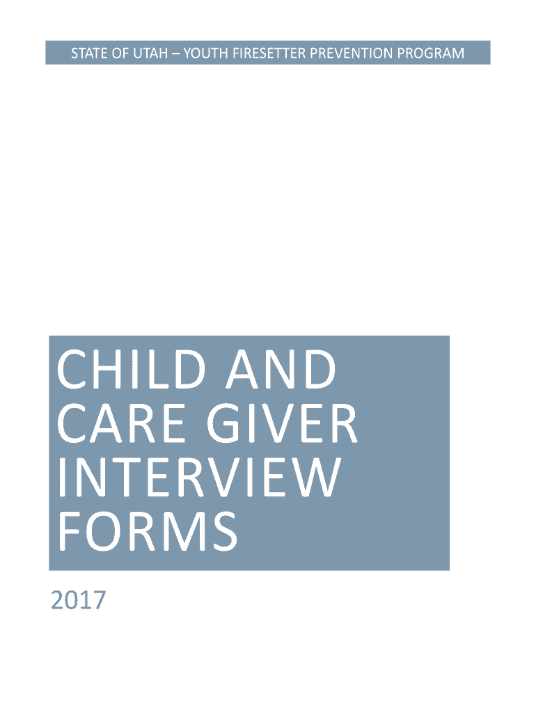 Fillable Online CHILD AND CARE GIVER INTERVIEW FORMS Fax Email Print ...