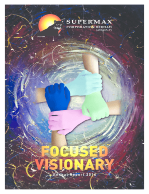 Fillable Online focused visionary - Supermax Corporation Berhad Fax ...
