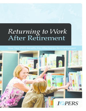 Fillable Online Returning to Work After Retirement - IPERS Fax Email ...