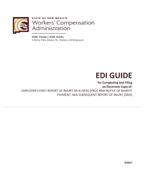 Fillable Online EDI GUIDE. EMPLOYERS FIRST REPORT OF INJURY OR ILLNESS (FROI) ANDNOTICE OF ...