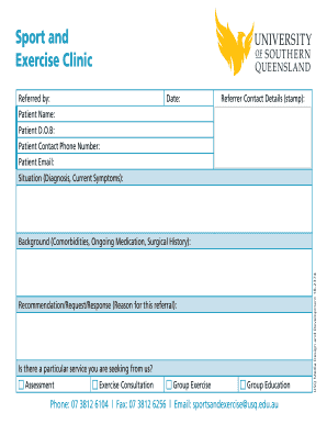 Fillable Online USQ Sport & Exercise Clinic Referral Form (PDF) Fax Email Print - pdfFiller