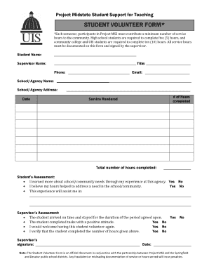 Fillable Online STUDENT VOLUNTEER FORM* - UIS Fax Email Print - pdfFiller