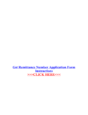 Fillable Online Gst Remittance Number Application Form Instructions Fax ...