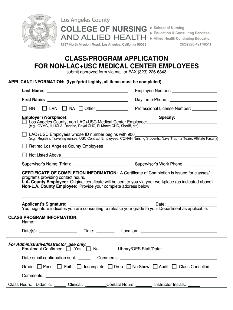 Fillable Online keck usc CLASSPROGRAM APPLICATION FOR NON-LACUSC MEDICAL CENTER Fax Email Print ...