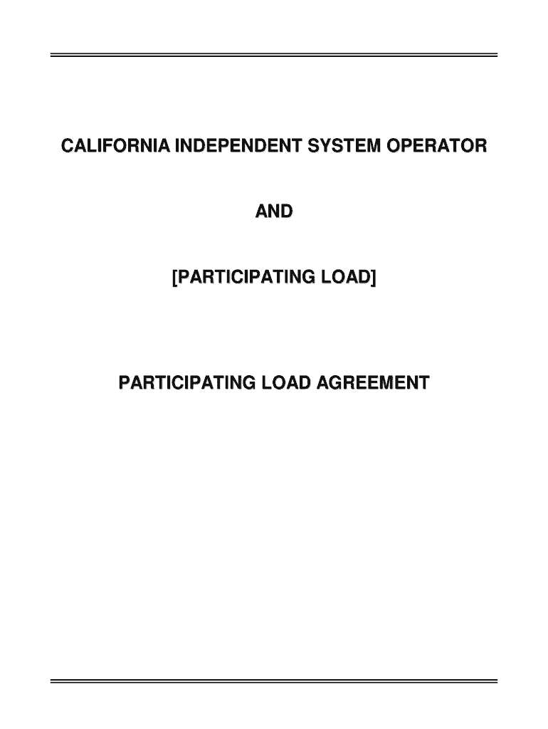 Fillable Online Participating Load Agreement - California ISO Fax Email Print - pdfFiller