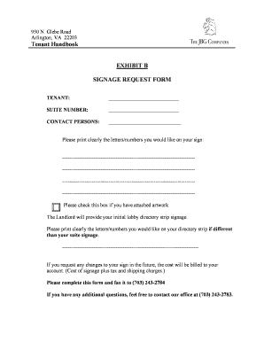 Fillable Online Tenant Handbook EXHIBIT B SIGNAGE REQUEST FORM Fax ...