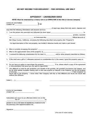 Fillable Online AFFIDAVIT - UNINSURED DEED ss - Mainstream Escrow Fax Email Print - pdfFiller