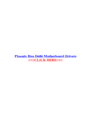 Phoenix D686 Bios - Fill Online, Printable, Fillable, Blank | pdfFiller