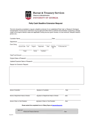 Fillable Online busfin uga UGA Petty Cash Extension Request.docx Fax Email Print - pdfFiller