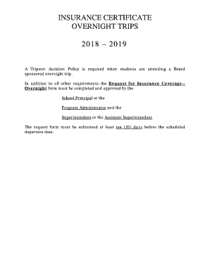 Fillable Online INSURANCE CERTIFICATE OVERNIGHT TRIPS 2018 2019 Fax ...