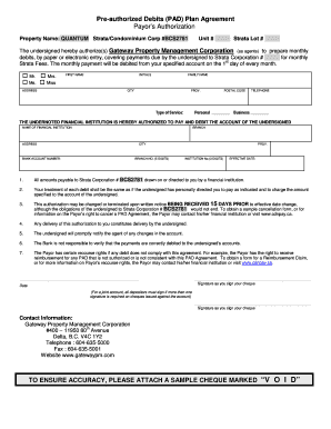 Fillable Online Pre-authorized Debits (PAD) Plan Agreement Payor's Authorization... Fax Email ...