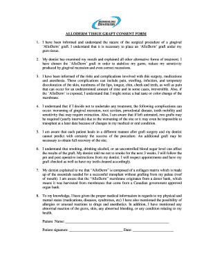 Fillable Online ALLODERM TISSUE GRAFT CONSENT FORM 1. I have been ...