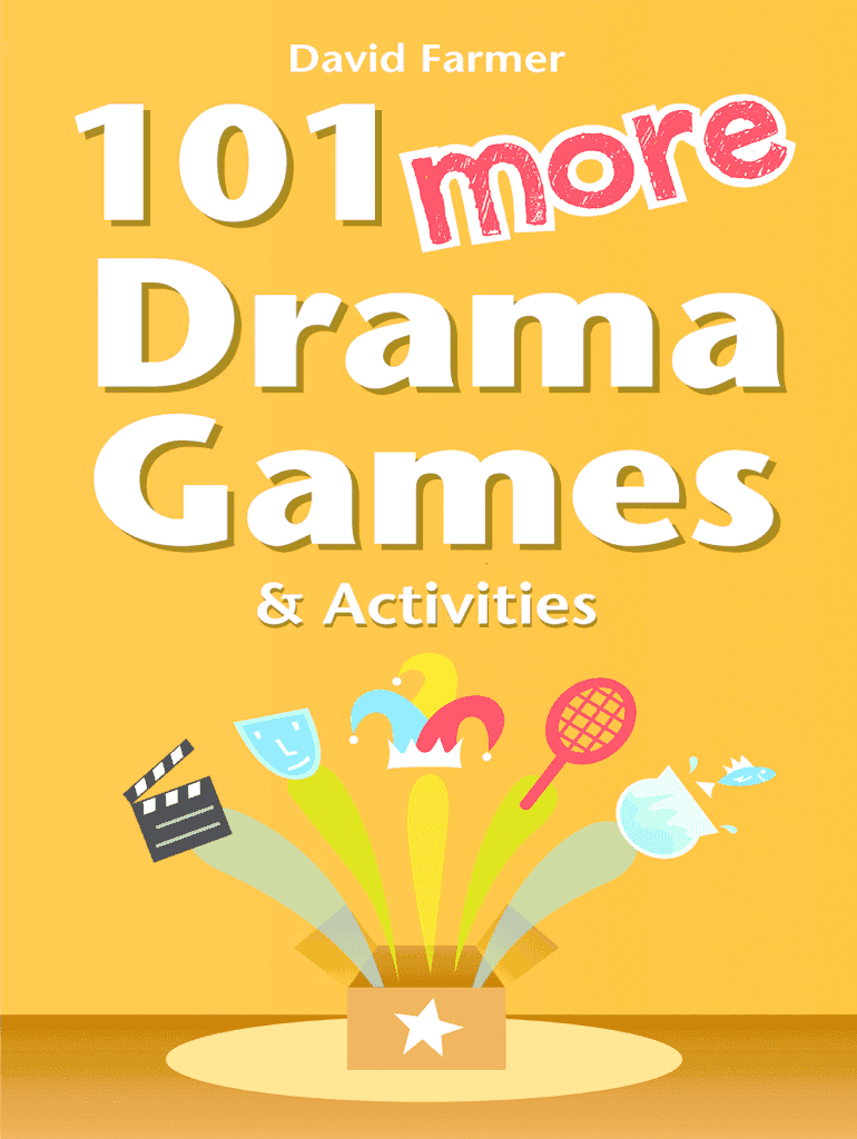 101 Drama Games And Activities Pdf - Fill Online, Printable, Fillable ...