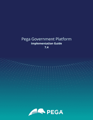 Fillable Online Pega Government Platform 7.4 Implementation Guide Fax Email Print - pdfFiller