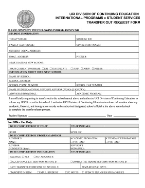 Fillable Online TRANSFER OUT REQUEST FORM - eslstudents.ce.uci.edu Fax Email Print - pdfFiller