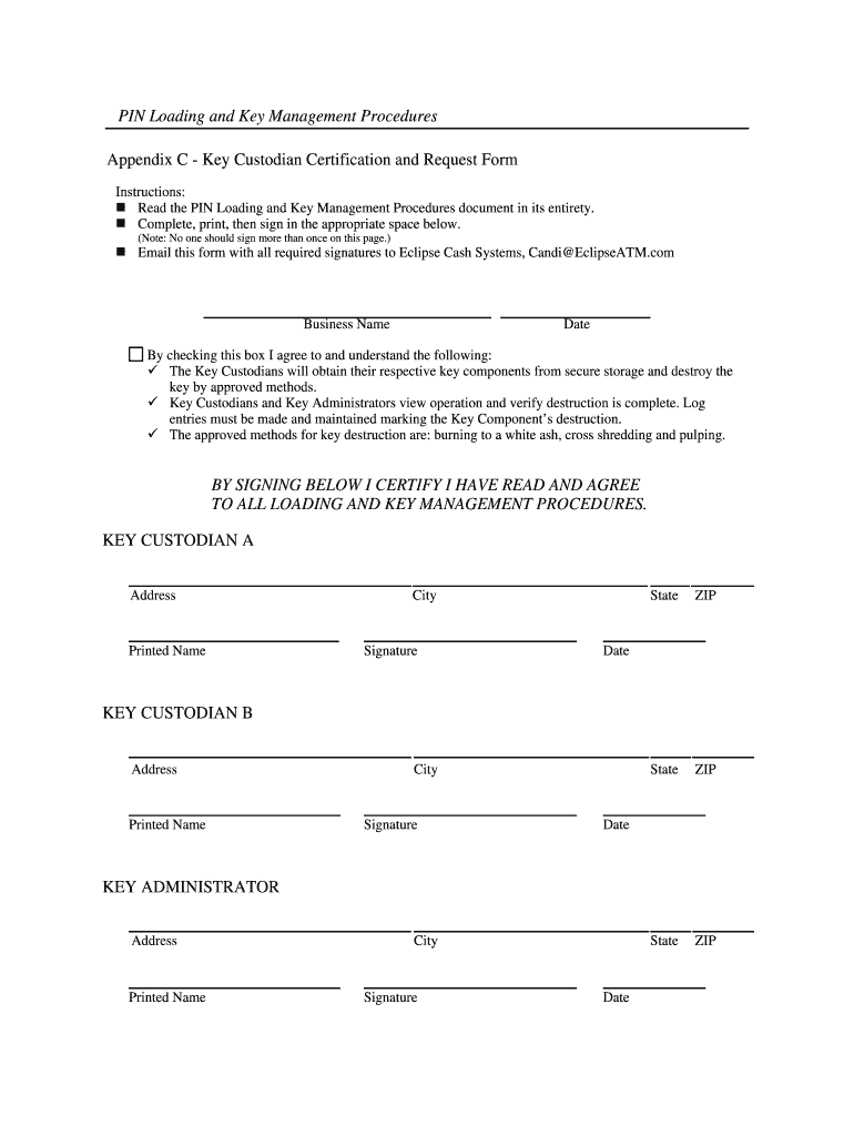 Key Custodian Form - Fill Online, Printable, Fillable, Blank | pdfFiller