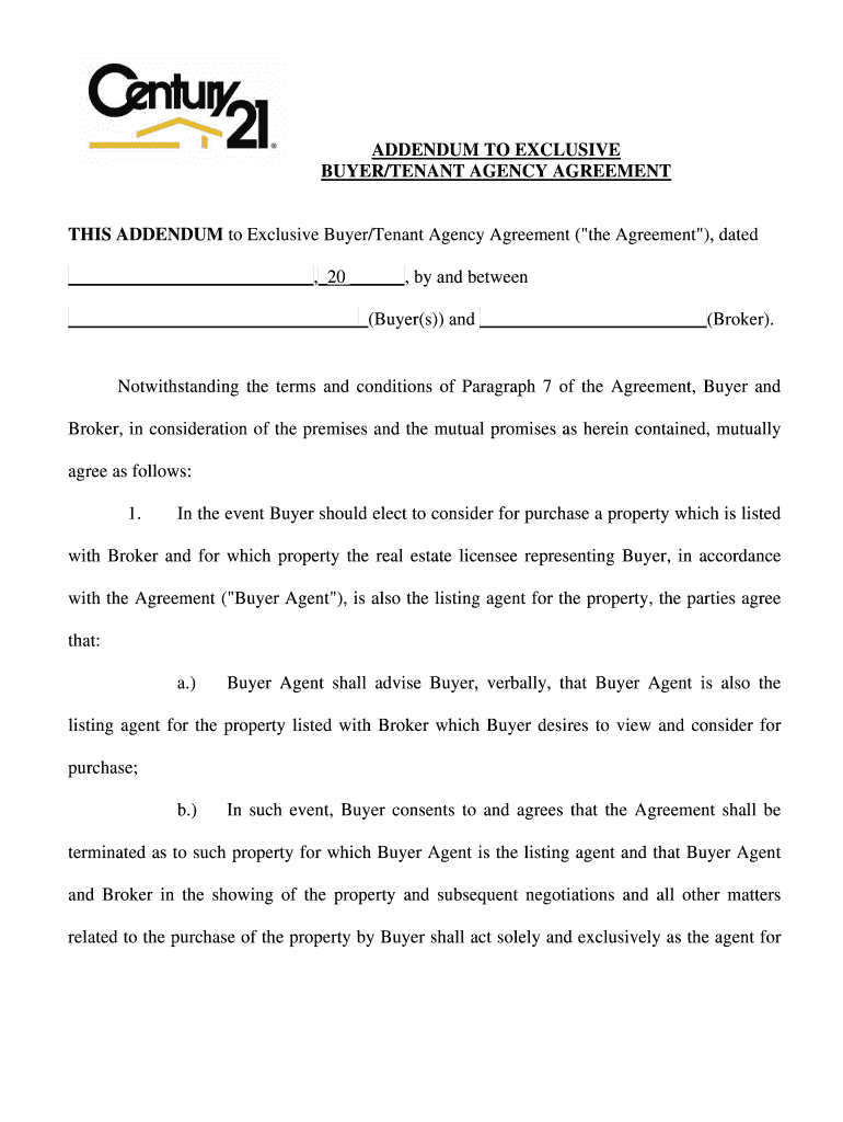 Fillable Online Addendum to Exclusive Buyer Agency Agreement - Relocation Fax Email Print ...