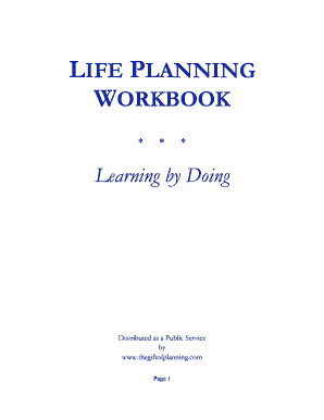Fillable Online LIFE PLANNING WORKBOOK Learning by Doing - The Gift of ...