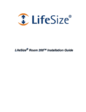 Fillable Online LifeSize Room 200TM Installation Guide Fax Email Print ...
