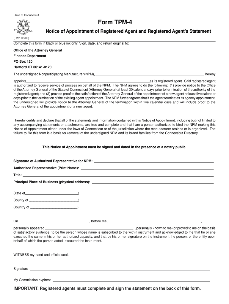 Fillable Online cultureandtourism Form TPM-4, Notice of Appointment of Registered Agent ... - CT ...